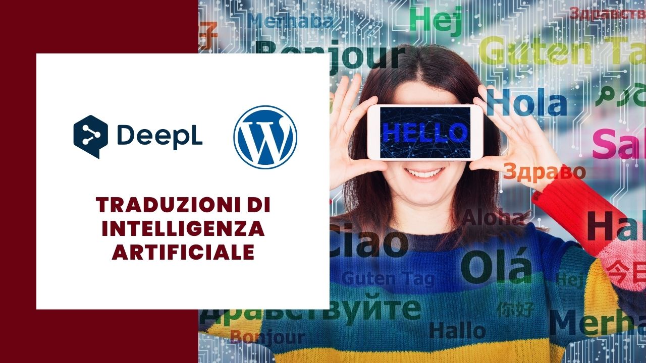 Plugin per Wordpress Deepl | Traduzioni con intelligenza artificiale