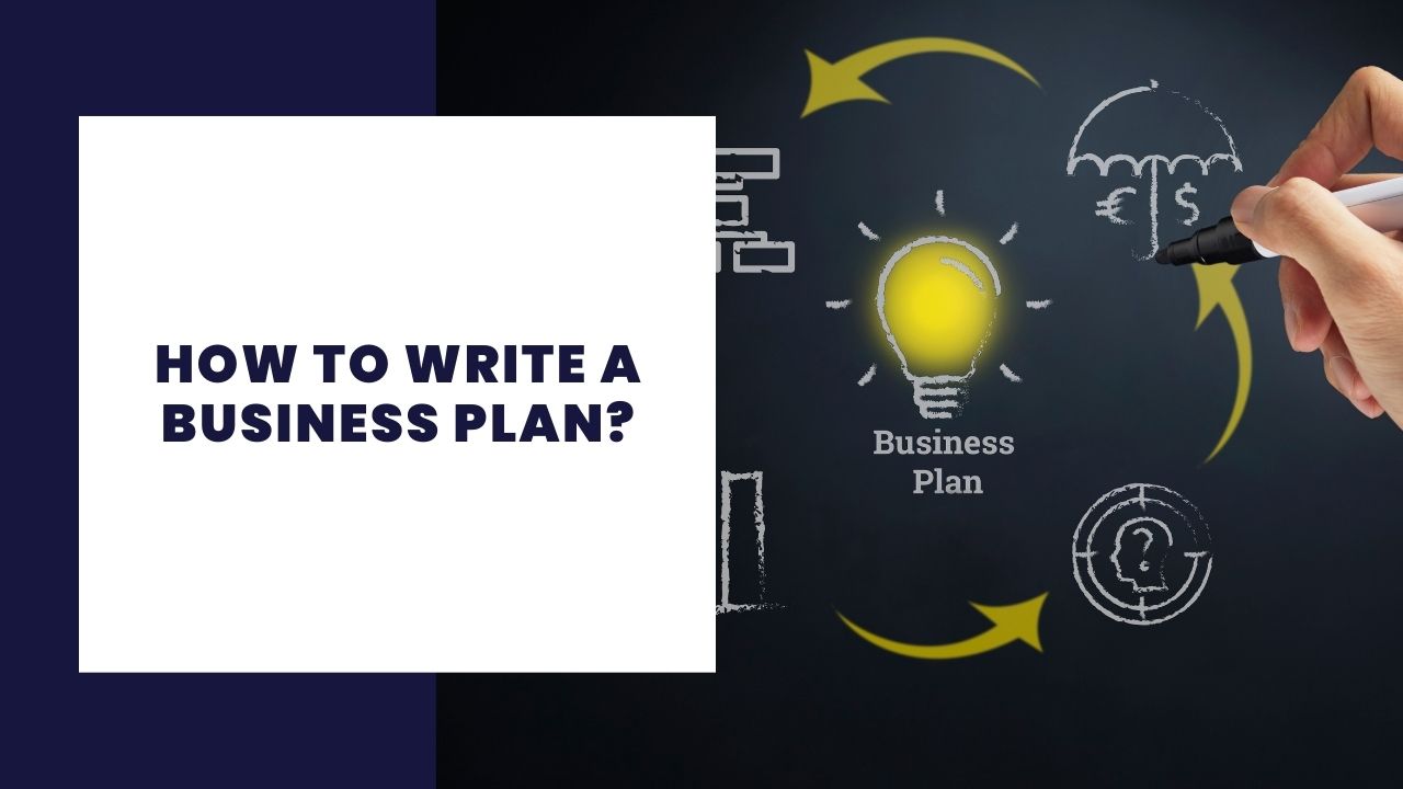 How to write a business plan?