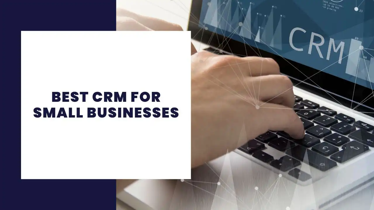 As 11 melhores CRM para pequenas empresas