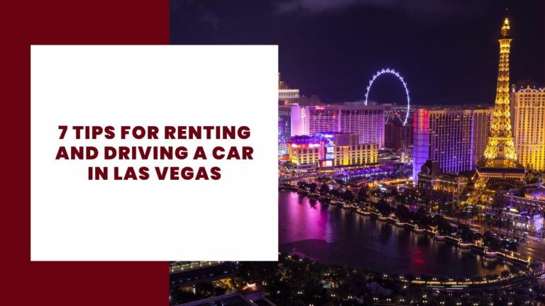 7 Tips For Renting and Driving a Car in Las Vegas
