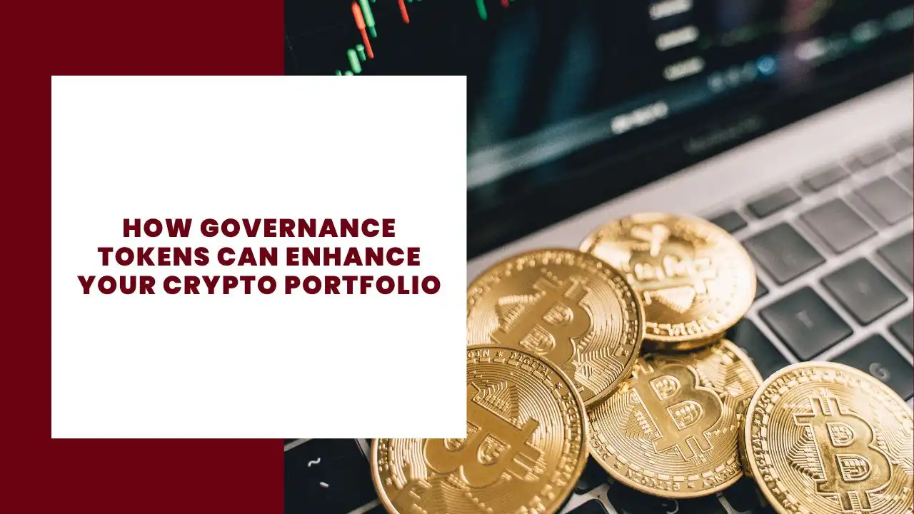 How Governance Tokens Can Enhance Your Crypto Portfolio
