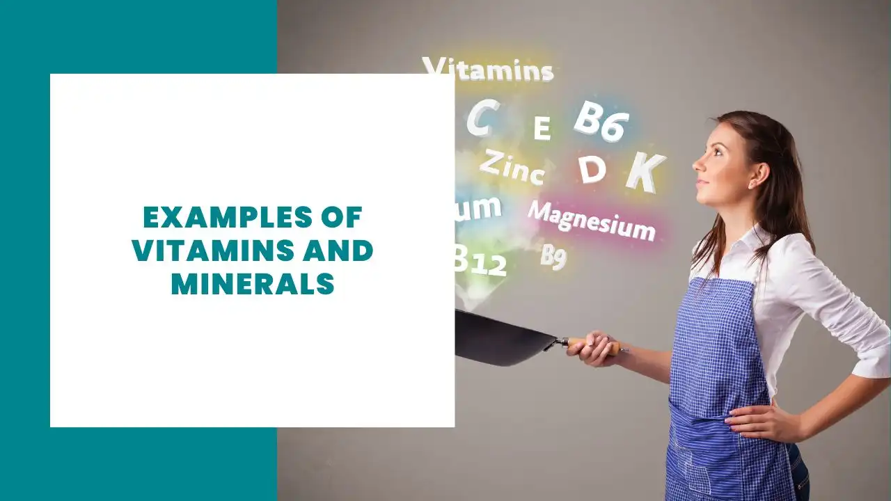 14 Examples of Vitamins and Minerals