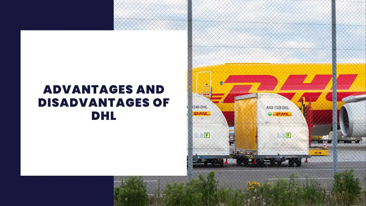 14 Ventajas y desventajas de DHL