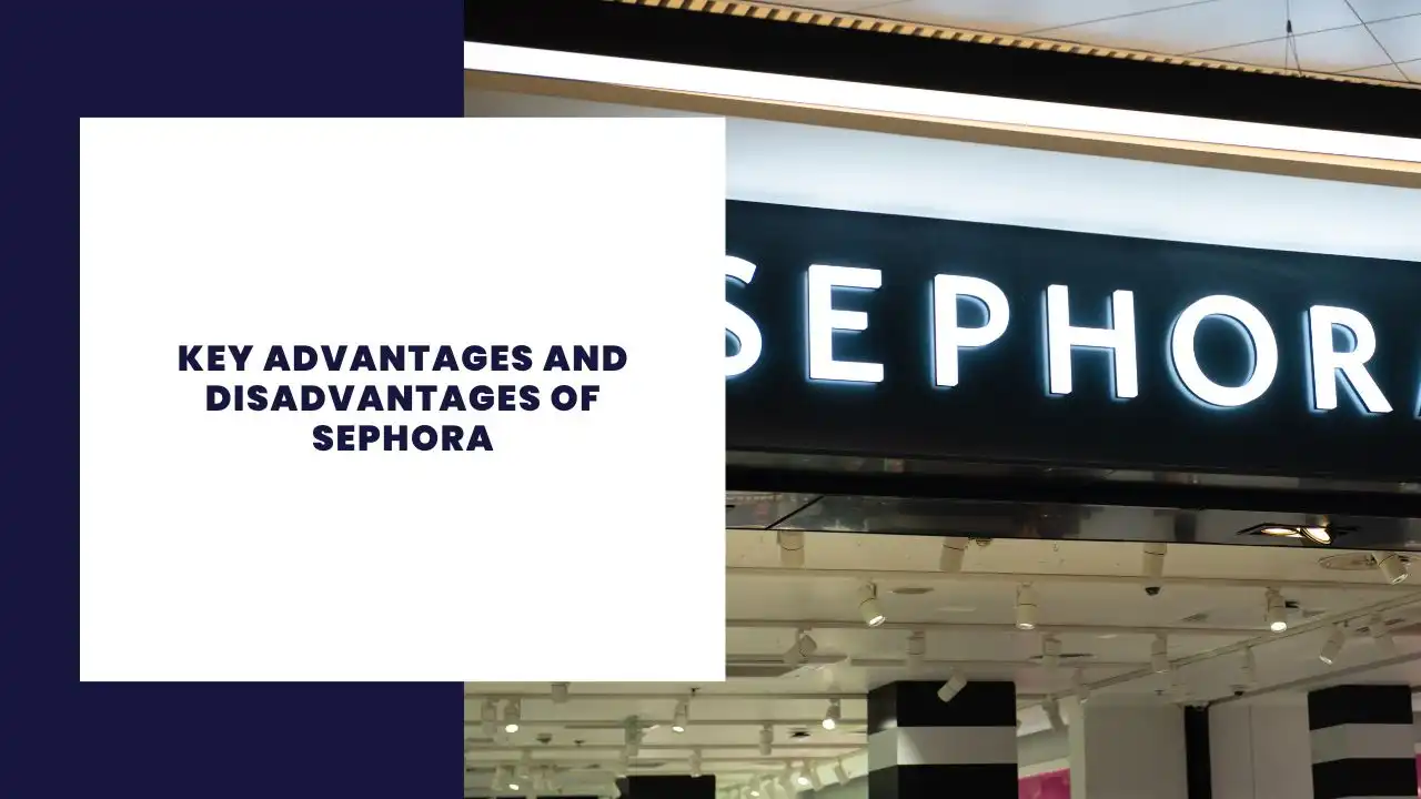 14 Principales ventajas y desventajas de Sephora