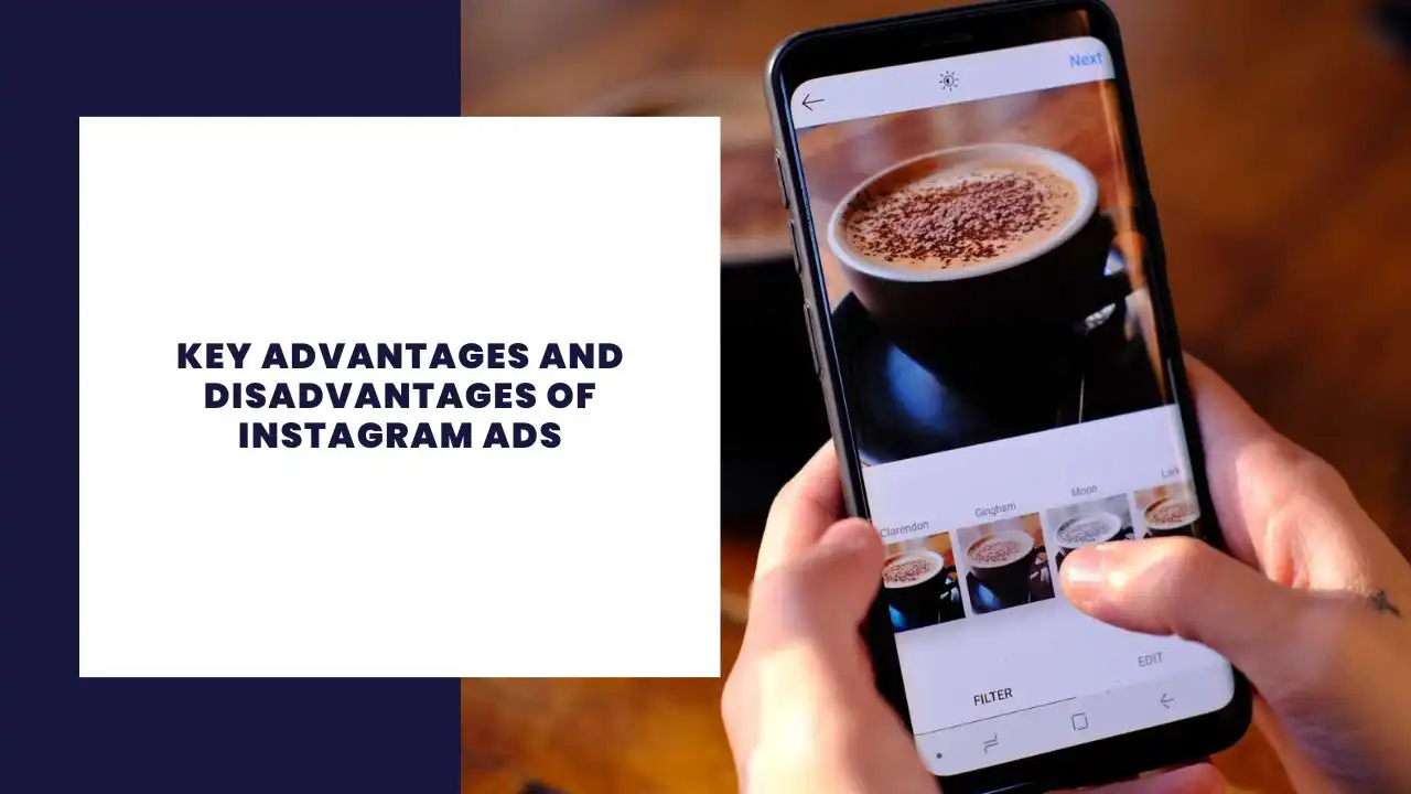 14 Key Advantages And Disadvantages Of Instagram Ads