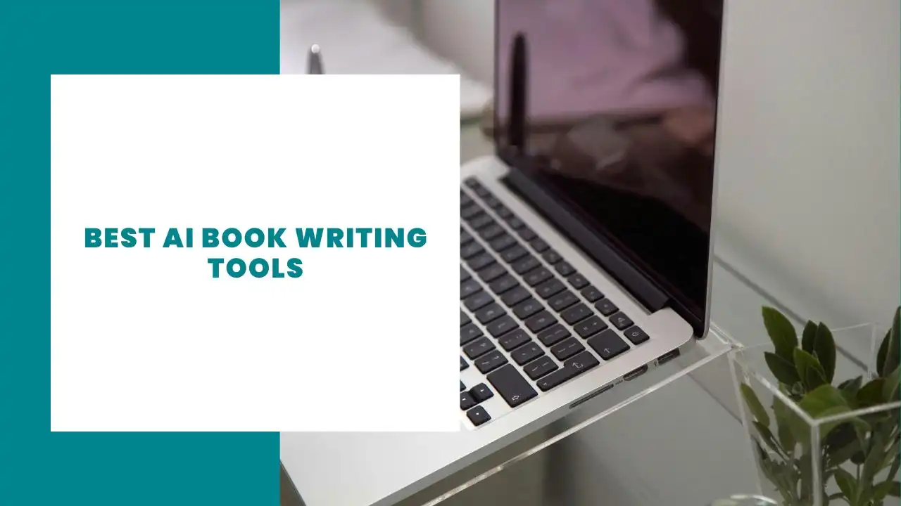 7 Best AI Book Writing Tools