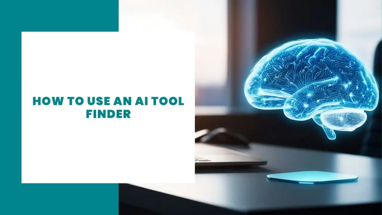 How to Use an AI Tool Finder