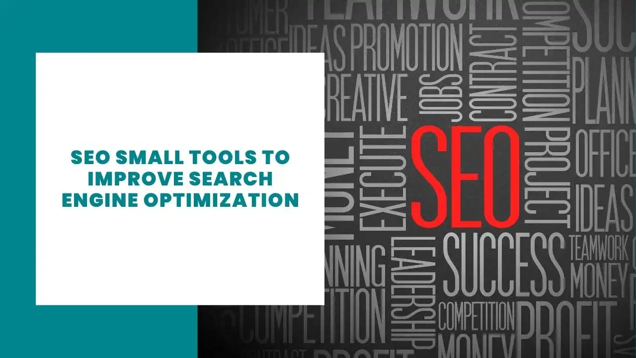 7 pequeñas herramientas SEO para mejorar la optimización en buscadores