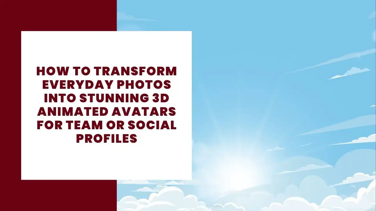 How to Transform Everyday Photos Into Stunning 3D Animated Avatars for ...